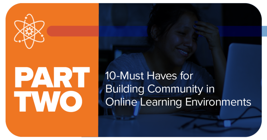 10 Must-Haves for Building Community Online Part 2 | PLTW