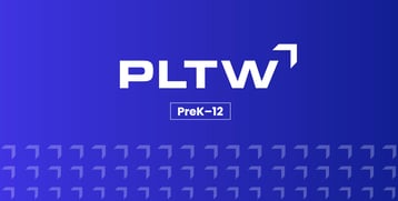 Planning Your PLTW Programs for the 2024-25 School Year | PLTW